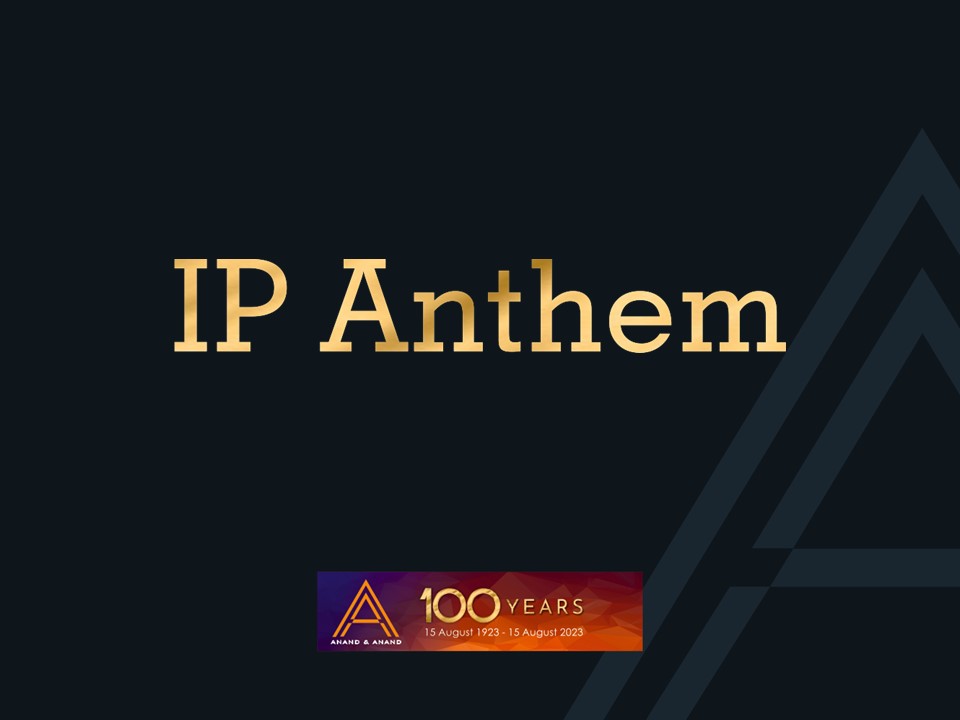 IP Anthem | Anand & Anand