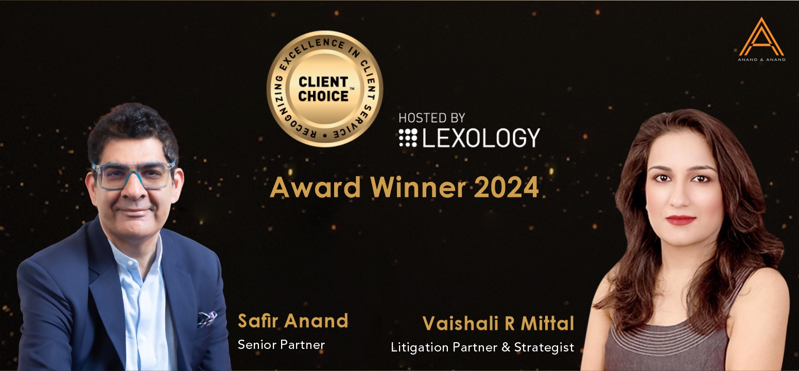 Lexology Client Choice Award | Anand & Anand